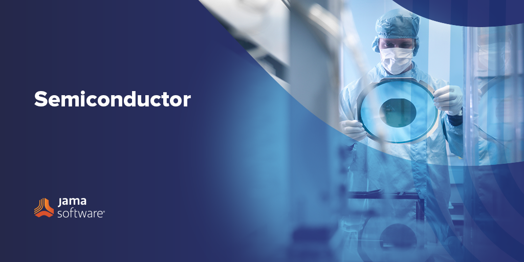 Semiconductor Software | Requirements System of Record