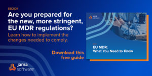 EU MDR: What You Need to Know - Jama Software