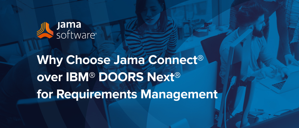 Choose Jama Connect Over Doors Next| Jama Software Choose Jama Connect Over Doors Next| Jama Software