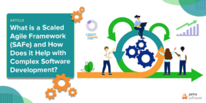 What is a Scaled Agile Framework (SAFe)? - Jama Software