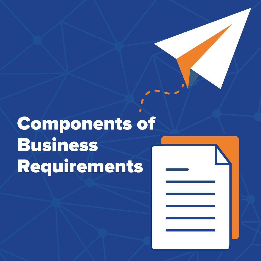 The Fundamentals of Business Requirements