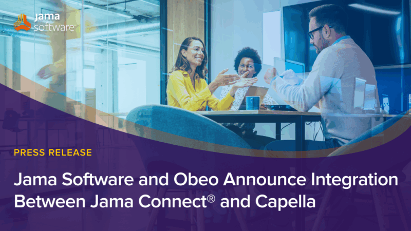 Announcing the Jama Connect and Capella Integration - Jama Software